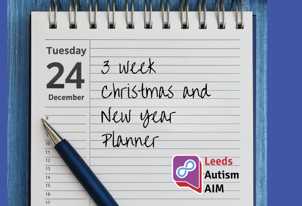Three-week Autism Friendly Festive planner - Forum Central